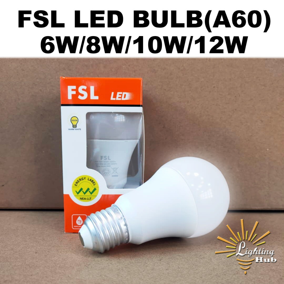 FSL LED BULB A60 (6W/8W/10W) / LIGHTING, Furniture & Home Living ...