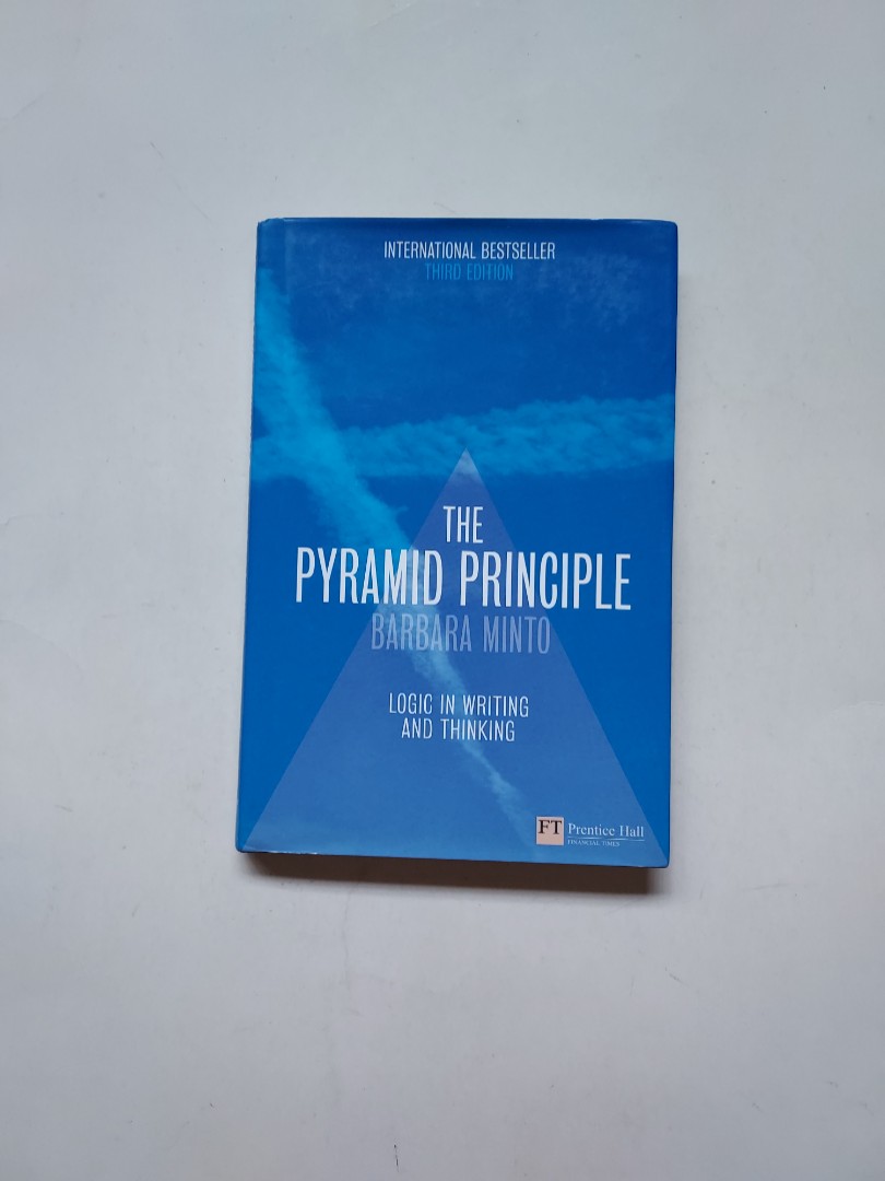 THE PYRAMID PRINCIPLE: LOGIC IN WRITING AND THINKING, Hobbies & Toys ...