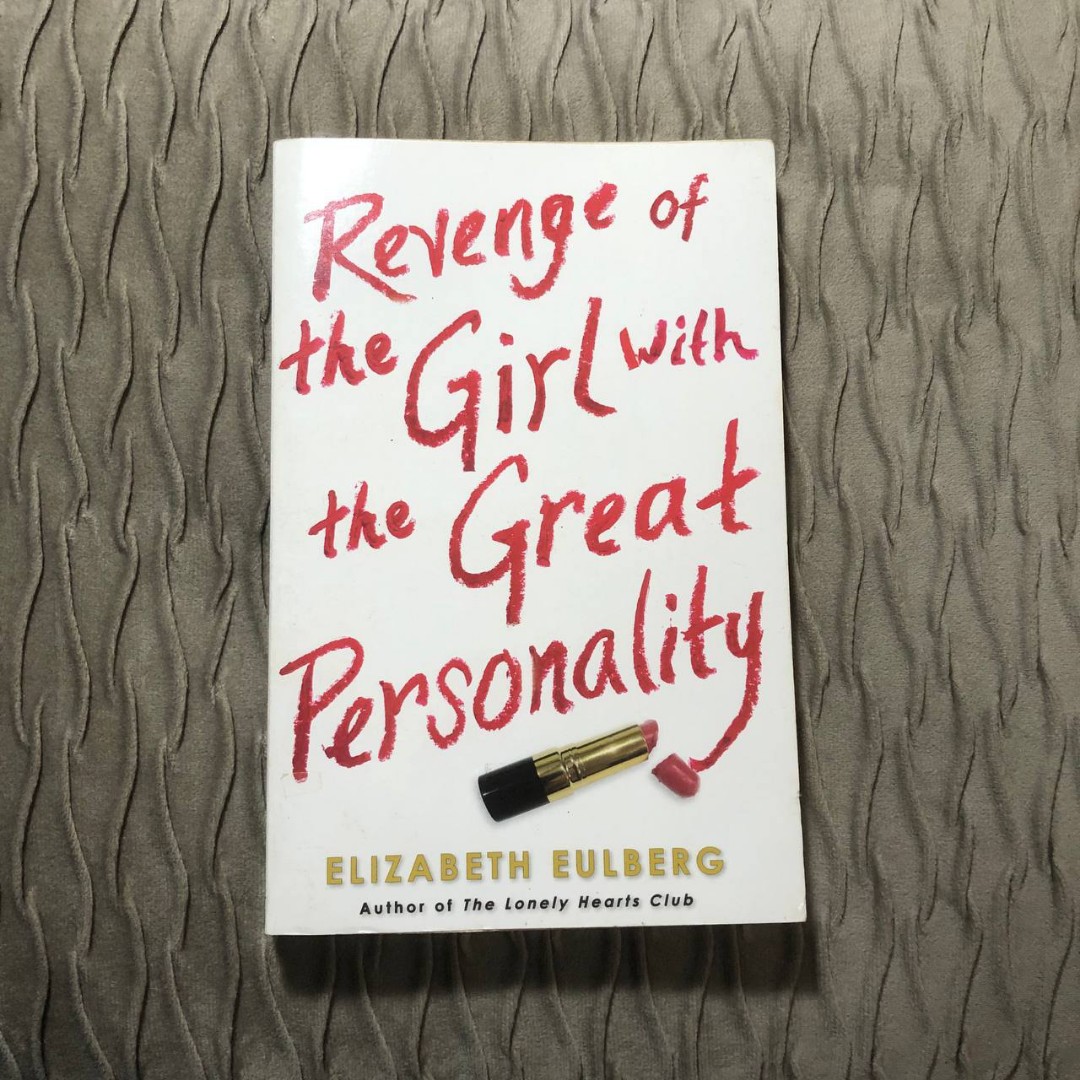 Revenge of the Girl with the Great Personality by Elizabeth Eulberg ...