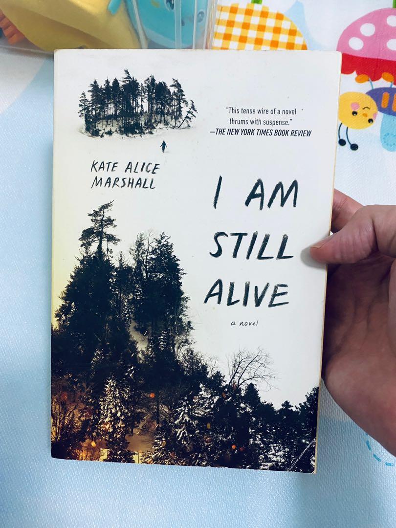 I Am Still Alive by Kate Alice Marshall, Hobbies & Toys, Books ...