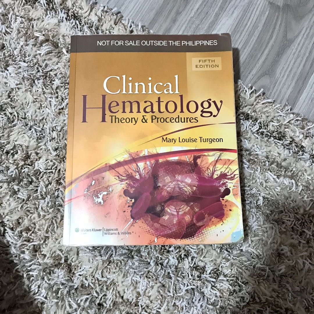 Clinical Hematology Theory and Procedures 5th Edition by Mary Louise ...