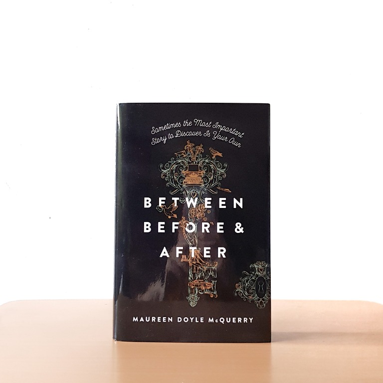 [HB] Between Before & After by Maureen Doyle McQuerry, Hobbies & Toys ...