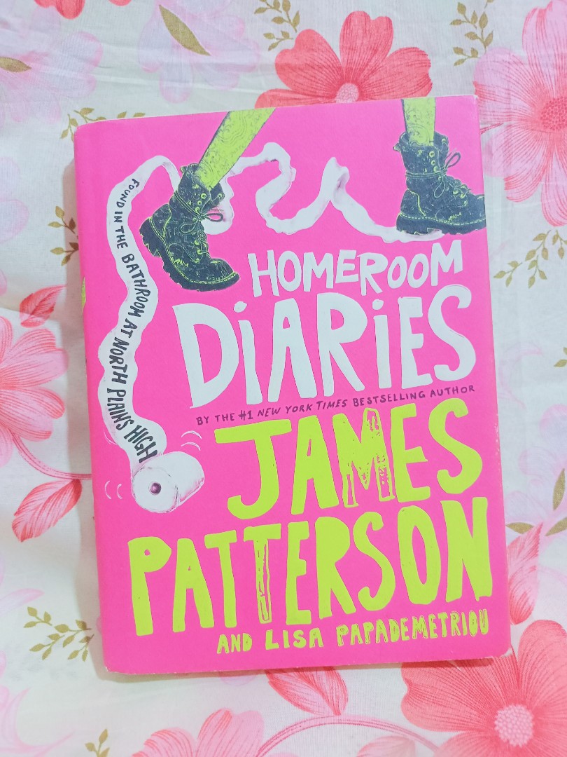 Homeroom Diaries by James Patterson (Hard bound book) on Carousell