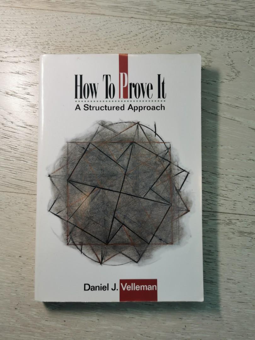 How To Prove It - A Structured Approach, 興趣及遊戲, 書本 & 文具, 教科書 - Carousell