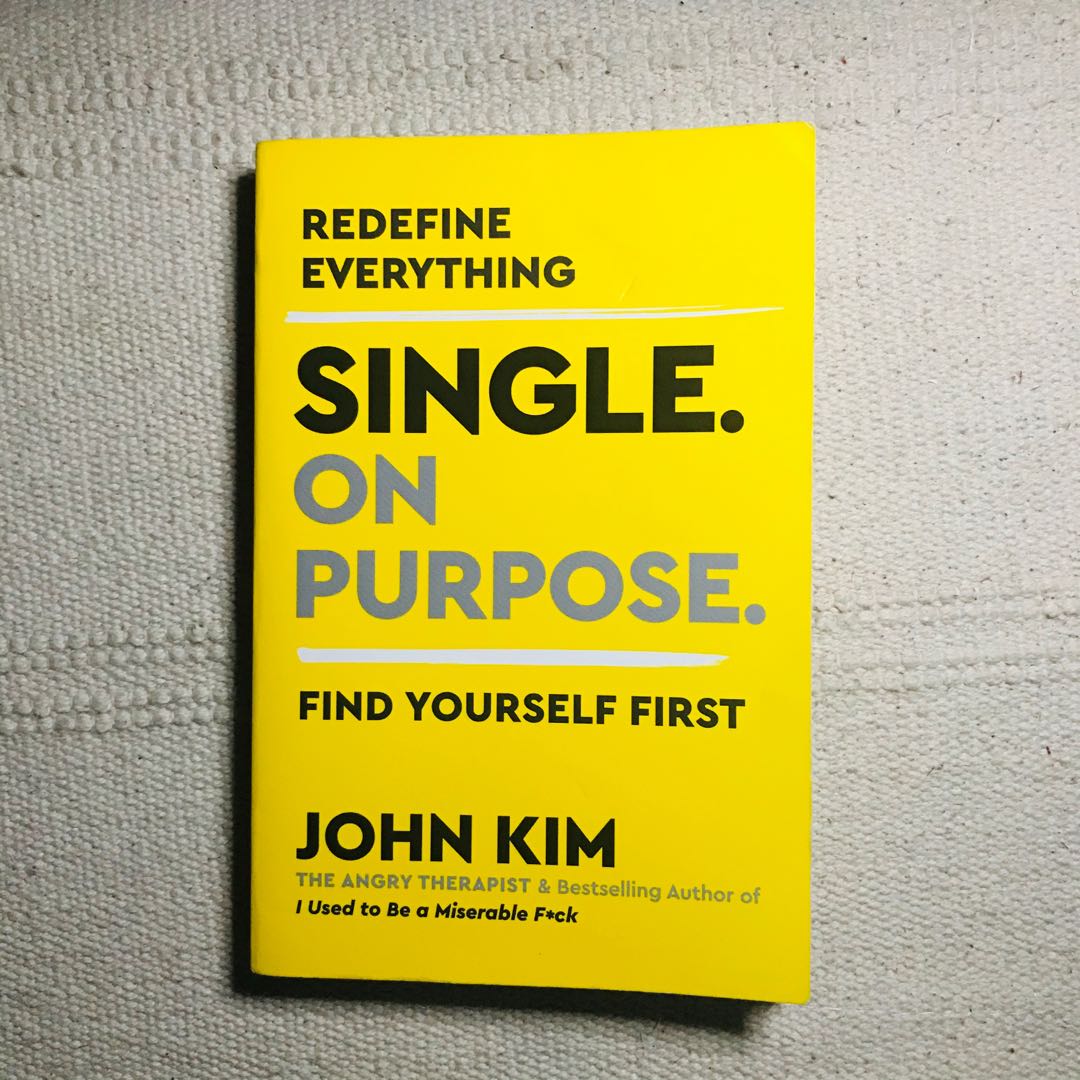 Single on Purpose by John Kim, Hobbies & Toys, Books & Magazines ...