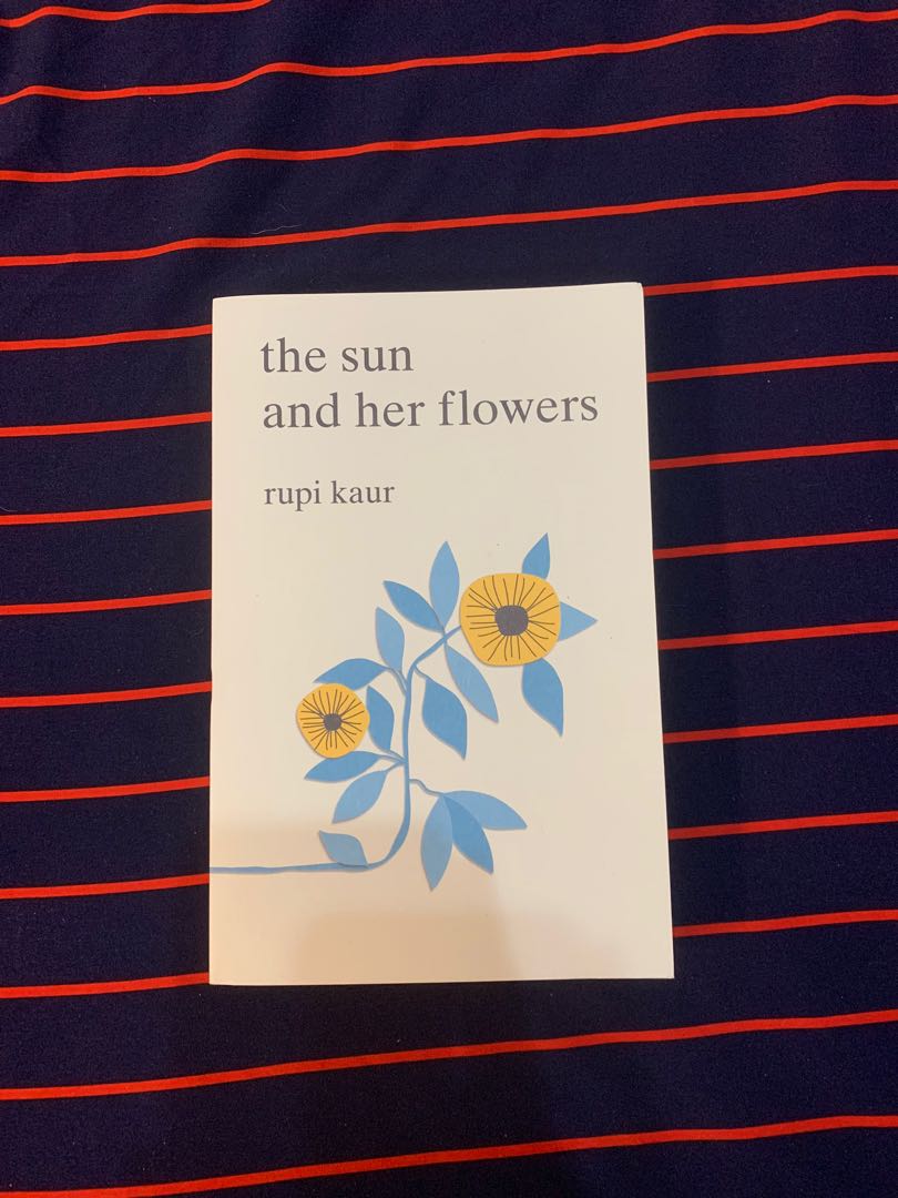 The sun and her flowers by Rupi Kaur, Hobbies & Toys, Books & Magazines ...