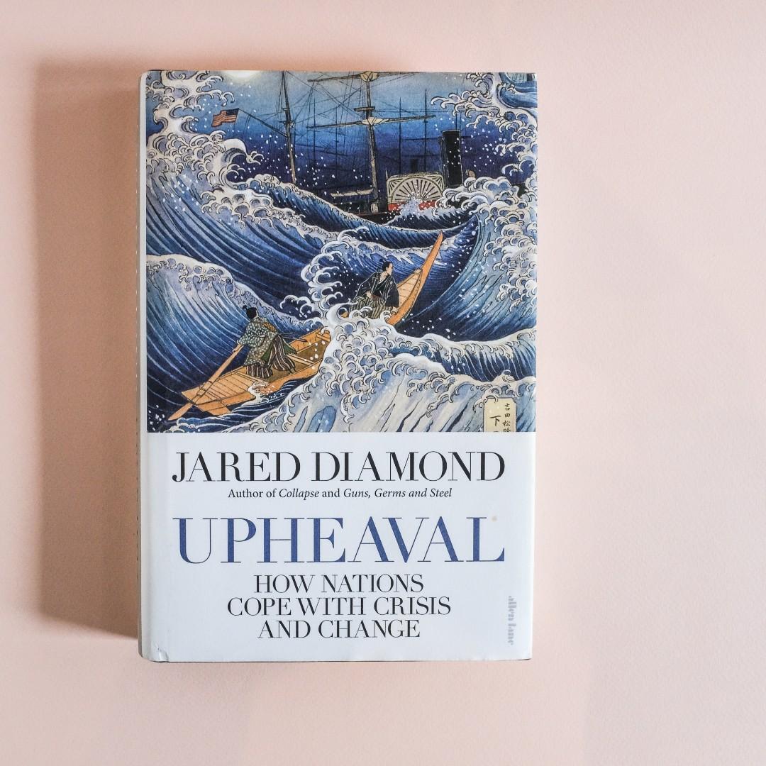 Upheaval : How Nations Cope with Crisis and Change, Jared Diamond ...