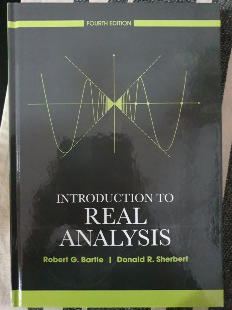 Introduction to Real Analysis (4th Edition) by Bartle & Sherbert ...
