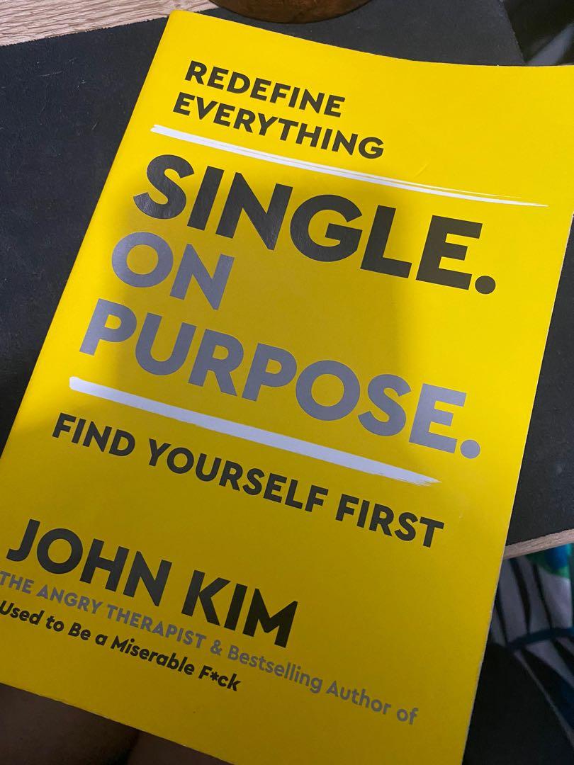Single on Purpose by John Kim, Hobbies & Toys, Books & Magazines, Fiction & Non-Fiction on Carousell