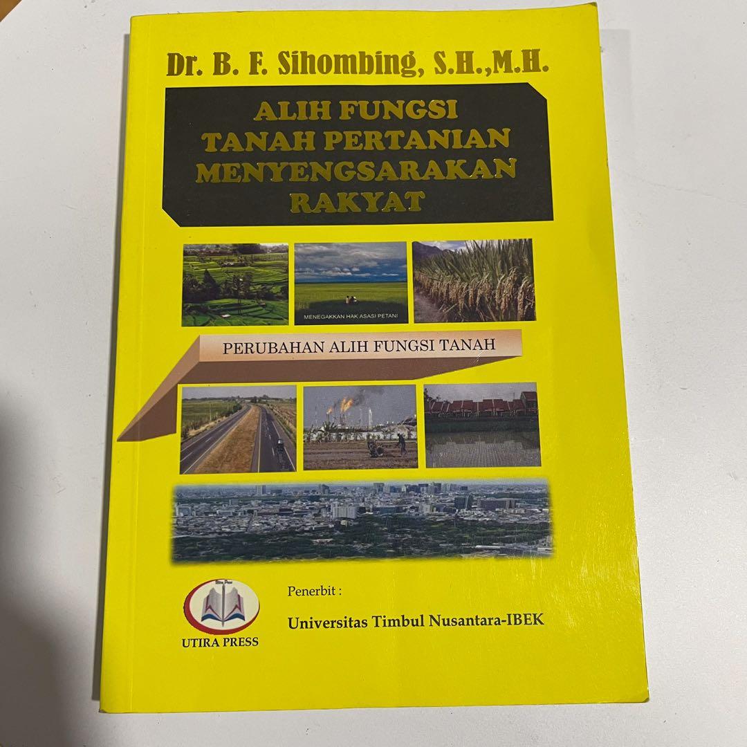 Alih fungsi tanah pertanian menyengsarakan rakyat, Buku & Alat Tulis ...