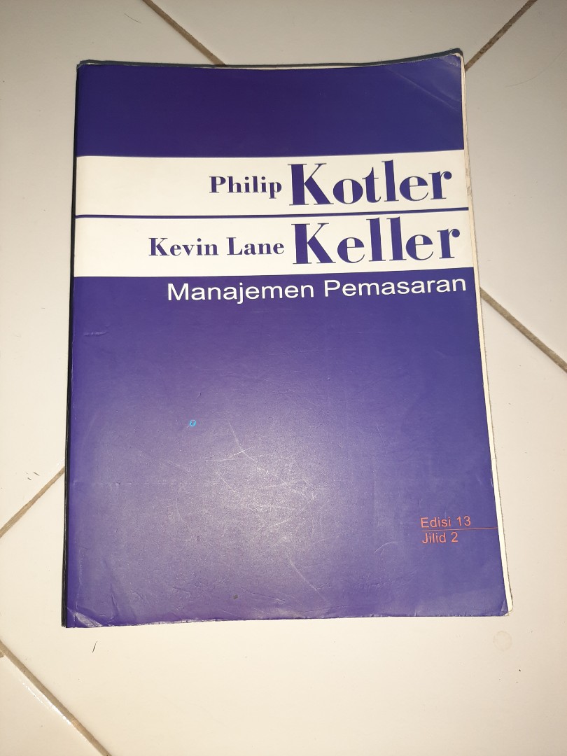 Manajemen Pemasaran Philip Kotler dan Kevin Lane Keller, Buku & Alat ...