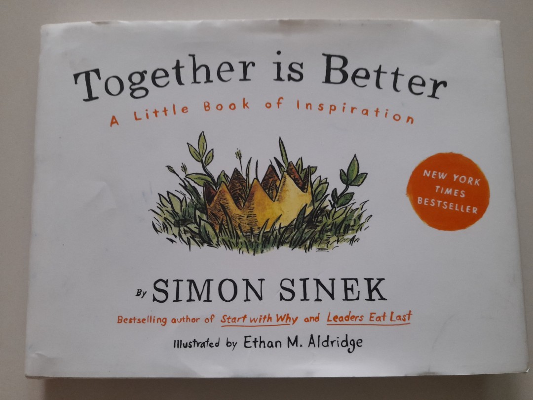 'Together is Better' - A book of Inspiration by Simon Sinek, Hobbies ...