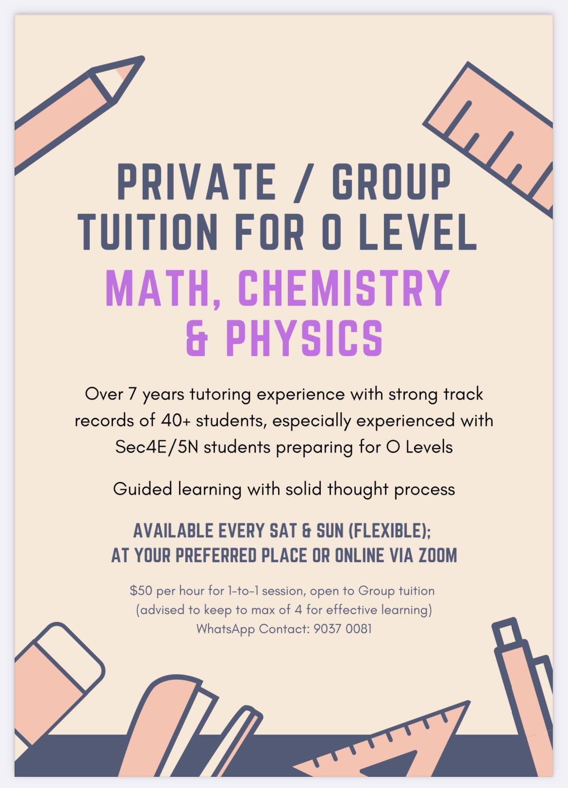 Private / Group Tuition for O Levels - Maths, Chemistry & Physics ...