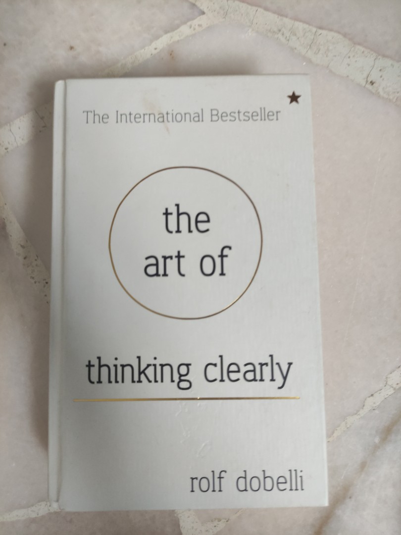 The Art of Thinking Clearly, Hobbies & Toys, Books & Magazines, Fiction ...