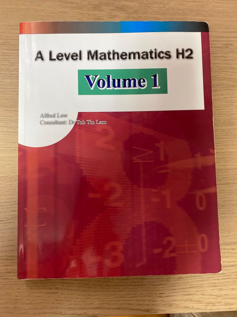 A Level Mathematics H2 Volume 1, Hobbies & Toys, Books & Magazines ...
