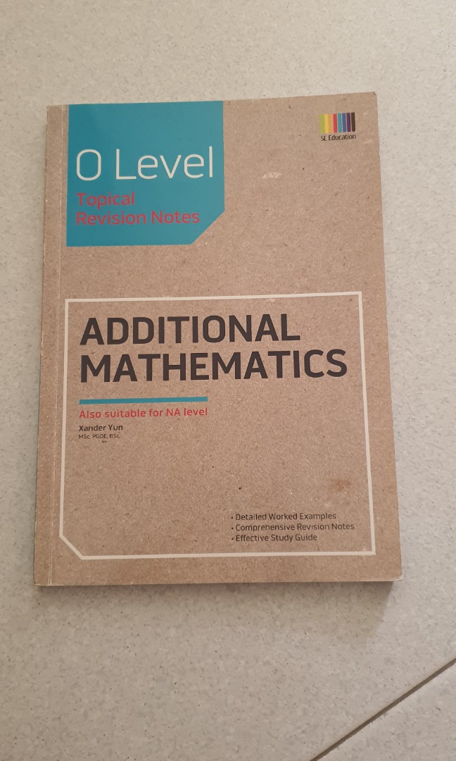 Additional Math O Level Topical Revision Notes, Hobbies & Toys, Books ...