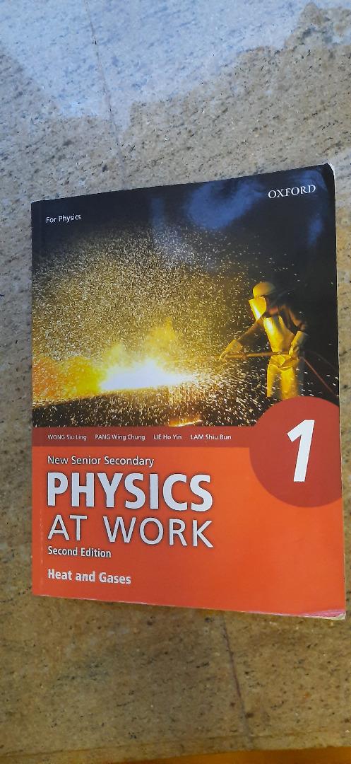 99%新New Senior Secondary (NSS) Physics at work 1 - Heat and Gases, 興趣及 ...