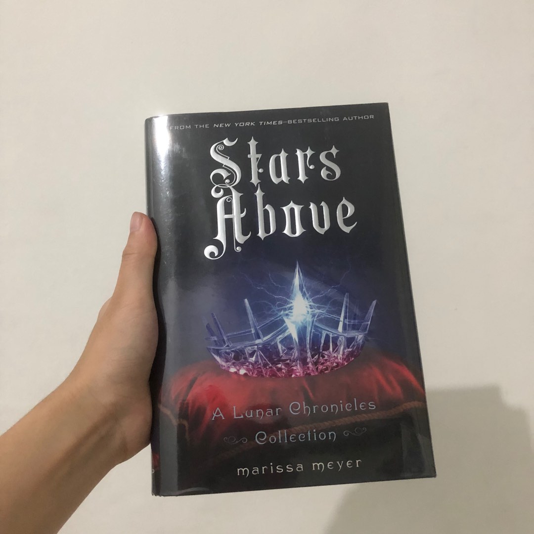 Stars Above (Lunar Chronicles by Marissa Meyer) Hardbound, Hobbies ...