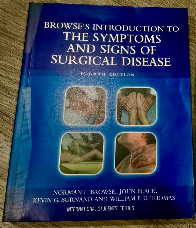 Browse's Introduction of The Symptoms and Signs of Surgical Disease ...