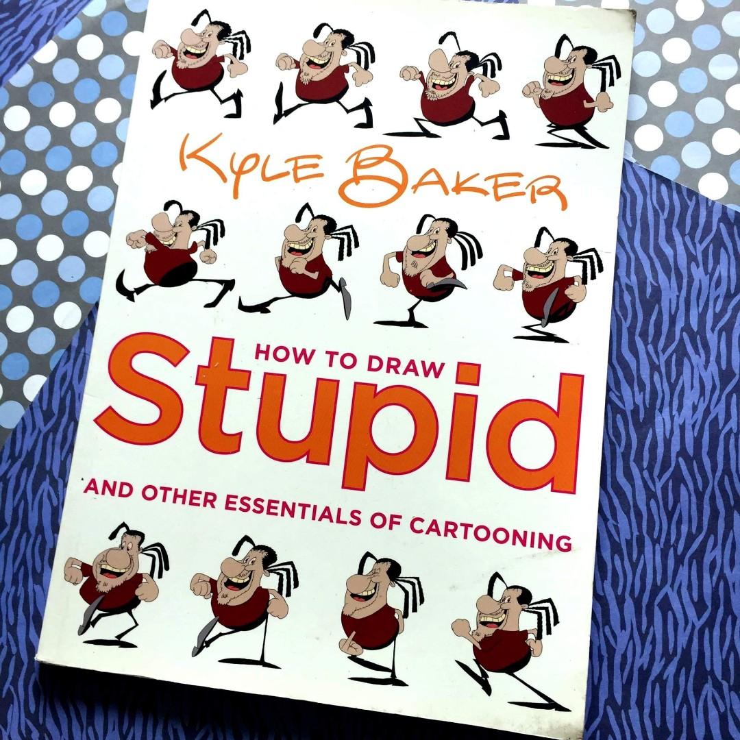 How to Draw Stupid and other Essentials of Cartooning, Hobbies & Toys ...