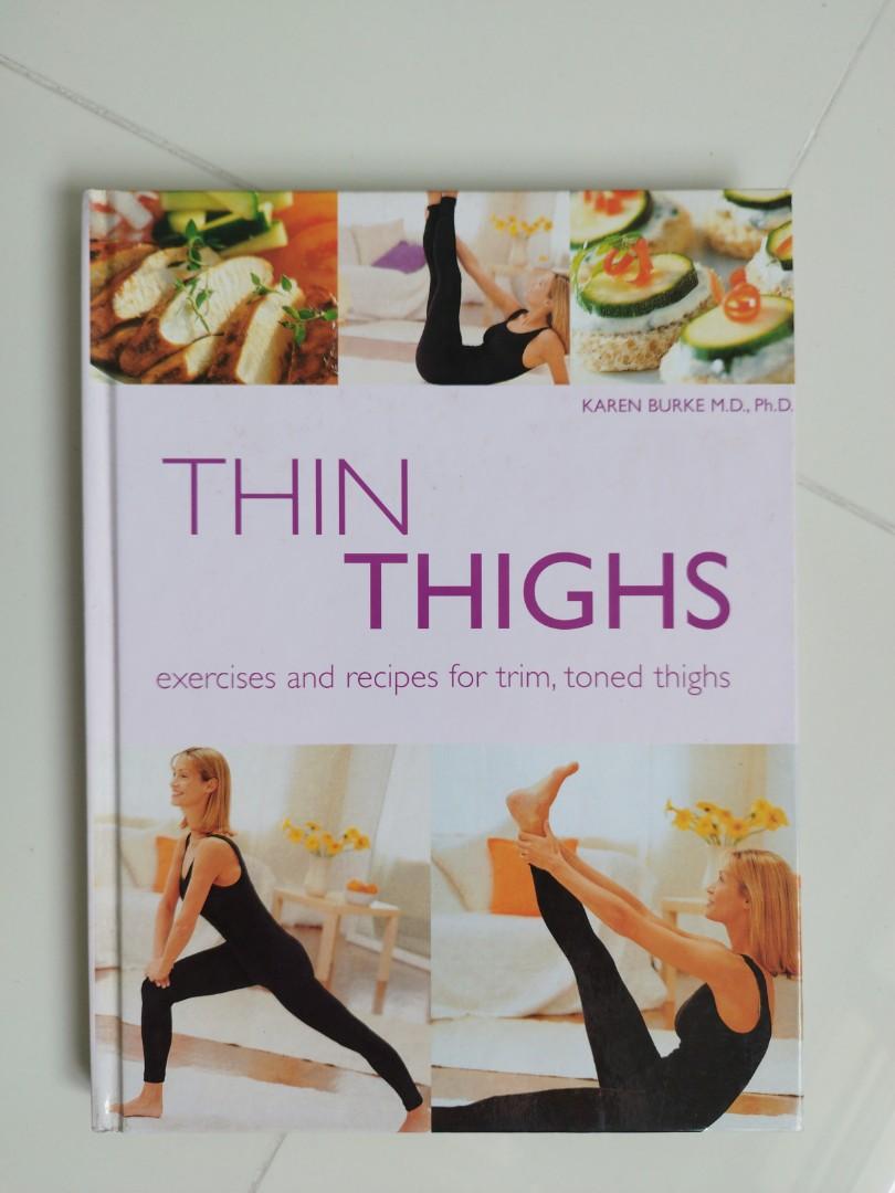 Thin Thighs - exercises and recipes for trim, toned thighs, Hobbies ...