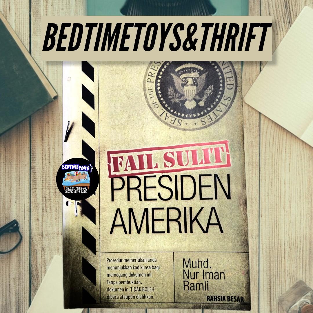 FAIL SULIT PRESIDEN AMEEIKA (BUKU TERPAKAI), Hobbies & Toys, Books ...