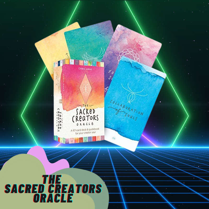 The Sacred Creators Oracle: A 67-Card Oracle Deck & Guidebook for Your Creator Soul by Chris ...