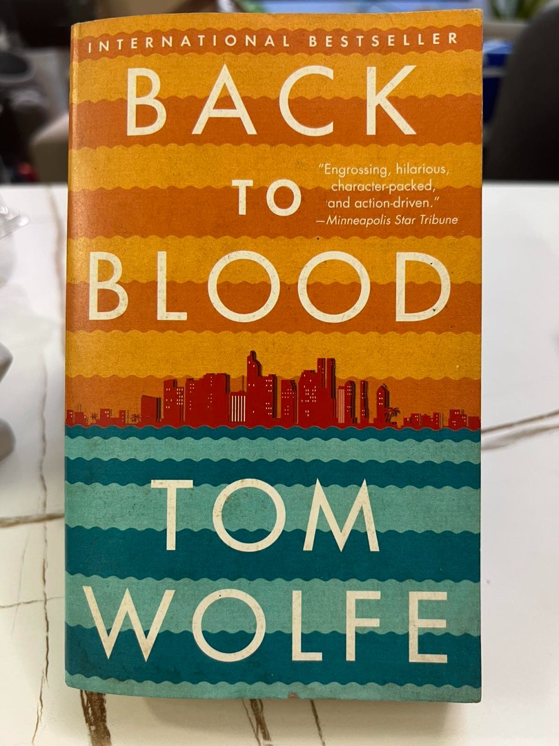 Back to Blood - Tom Wolfe, Hobbies & Toys, Books & Magazines, Fiction ... Back to Blood - Tom Wolfe, Hobbies & Toys, Books & Magazines, Fiction ...