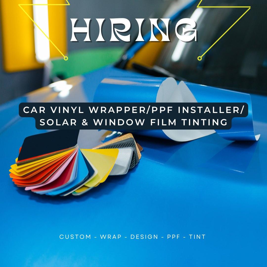 Hiring Car Vinyl Wrapper, PPF, Solar/Window Film Tinting Installer, Car ...