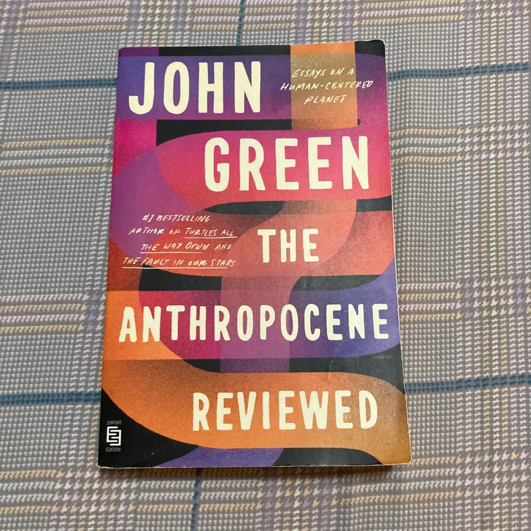 The Anthropocene Reviewed John Green, Hobbies & Toys, Books & Magazines ...