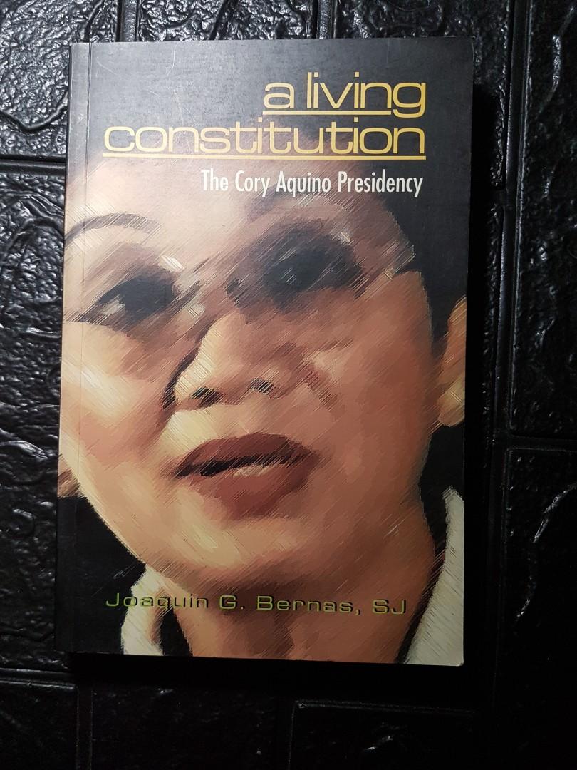 Book by JOAQUIN BERNAS, S.J THE CORY AQUINO PRESIDENCY: A Living ...