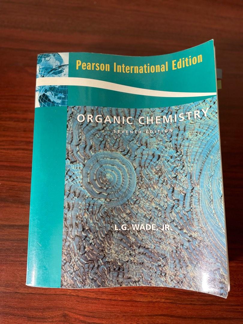 Organic Chemistry 7th ed. LG WADE, Hobbies & Toys, Books & Magazines ...