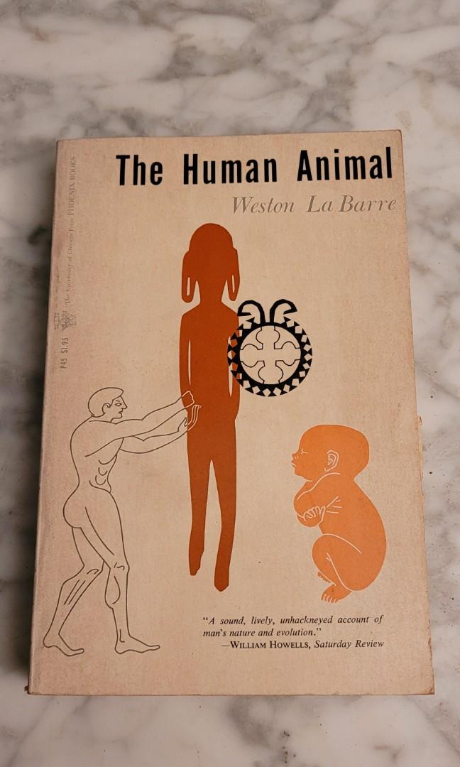 The Human Animal by Weston La Barre, Hobbies & Toys, Books & Magazines ...