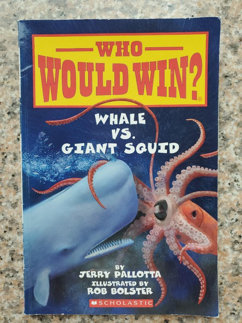 Who Would Win? Whale vs Giant Squid, 興趣及遊戲, 書本 & 文具, 小說及非小說 - Carousell