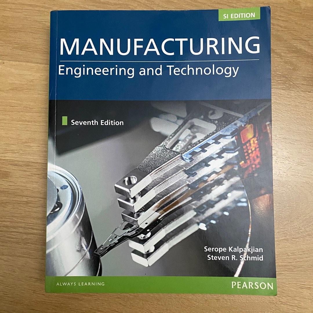 Manufacturing Engineering and Technology (SI Edition), Seventh Edition ...
