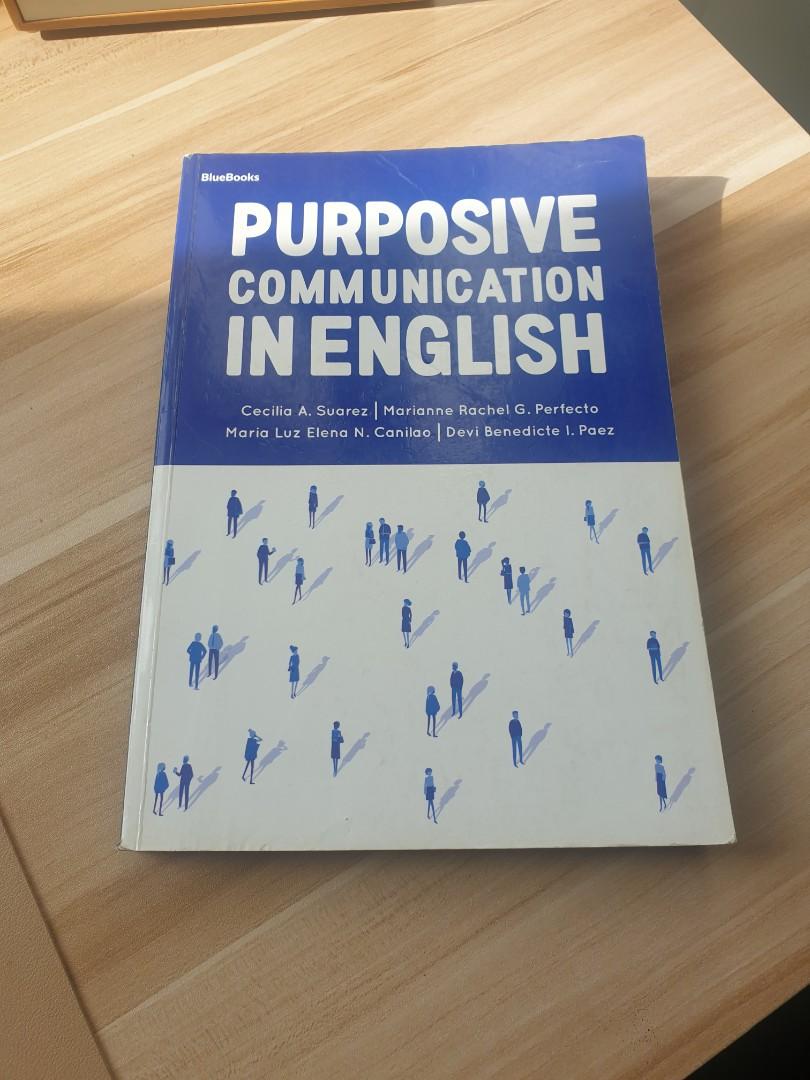 Purposive Communication in English by Suarez, Perfecto, Canilao, and ...