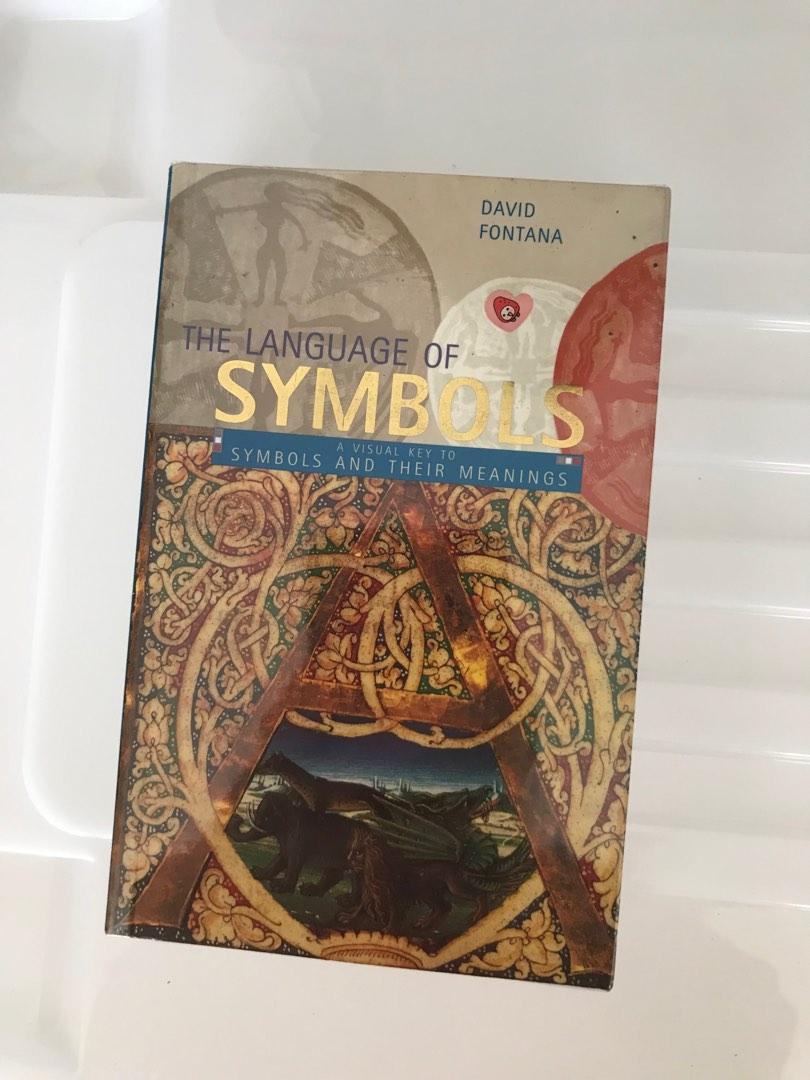 The Language of Symbols A Visual Key to Symbols and their Meanings Book David Fontana, Hobbies ...