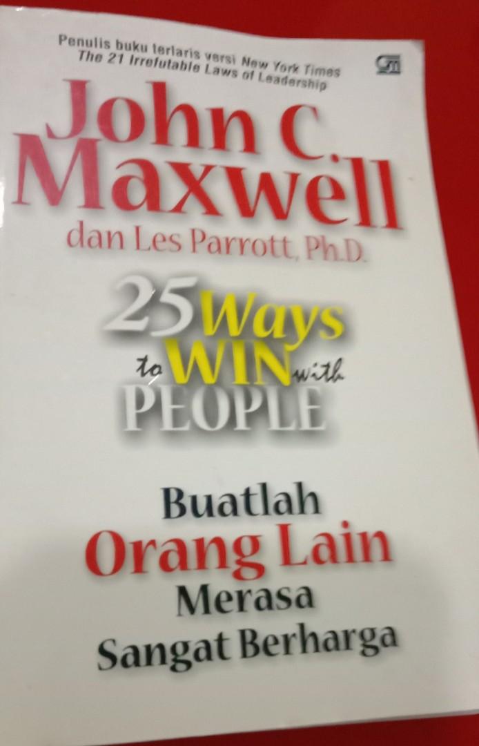25 ways to win with people Penerbit Gramedia By John c.maxwell dan Les ...
