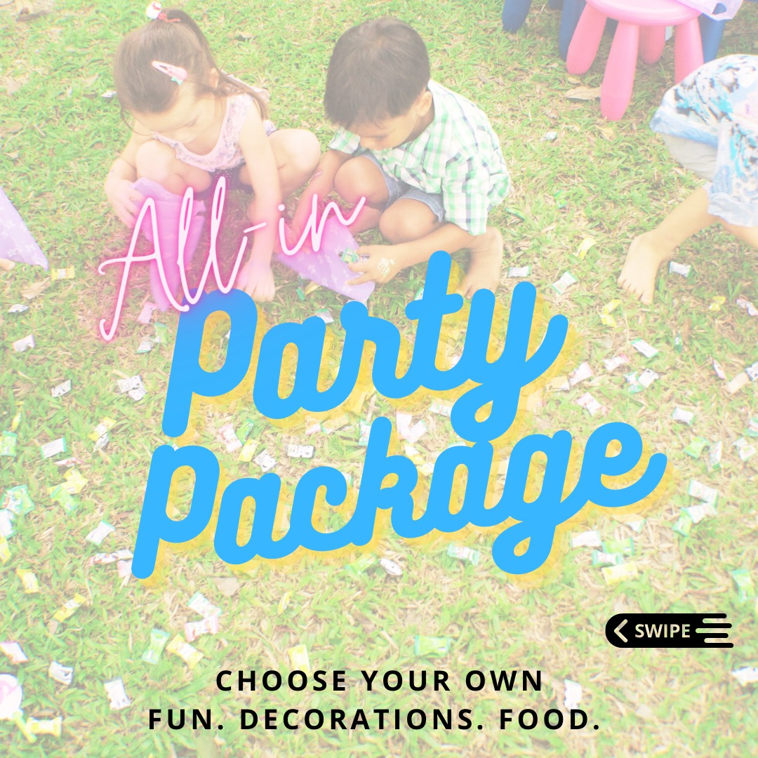 All-in Party Package (Mix & Match) - Fun, Entertainment, Decorations ...