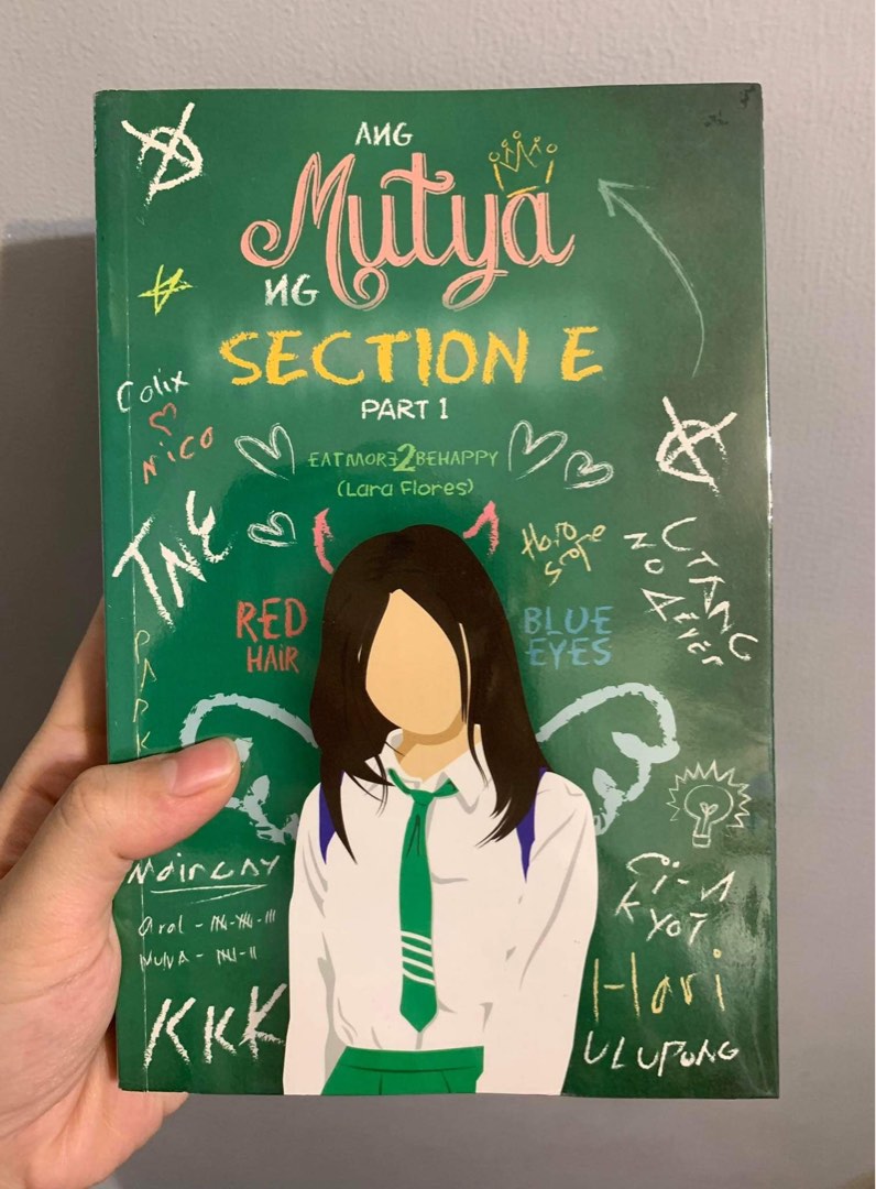 ANG MUTYA NG SECTION E PART 1 WATTPAD BOOK Hobbies Toys Books