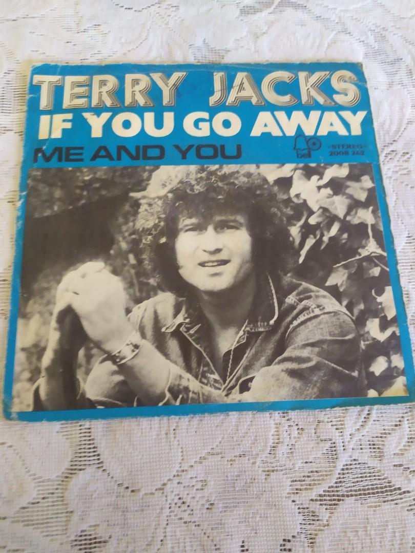 Terry Jacks - If You Go Away (7" single) VINYL PLAKA, Hobbies & Toys ...