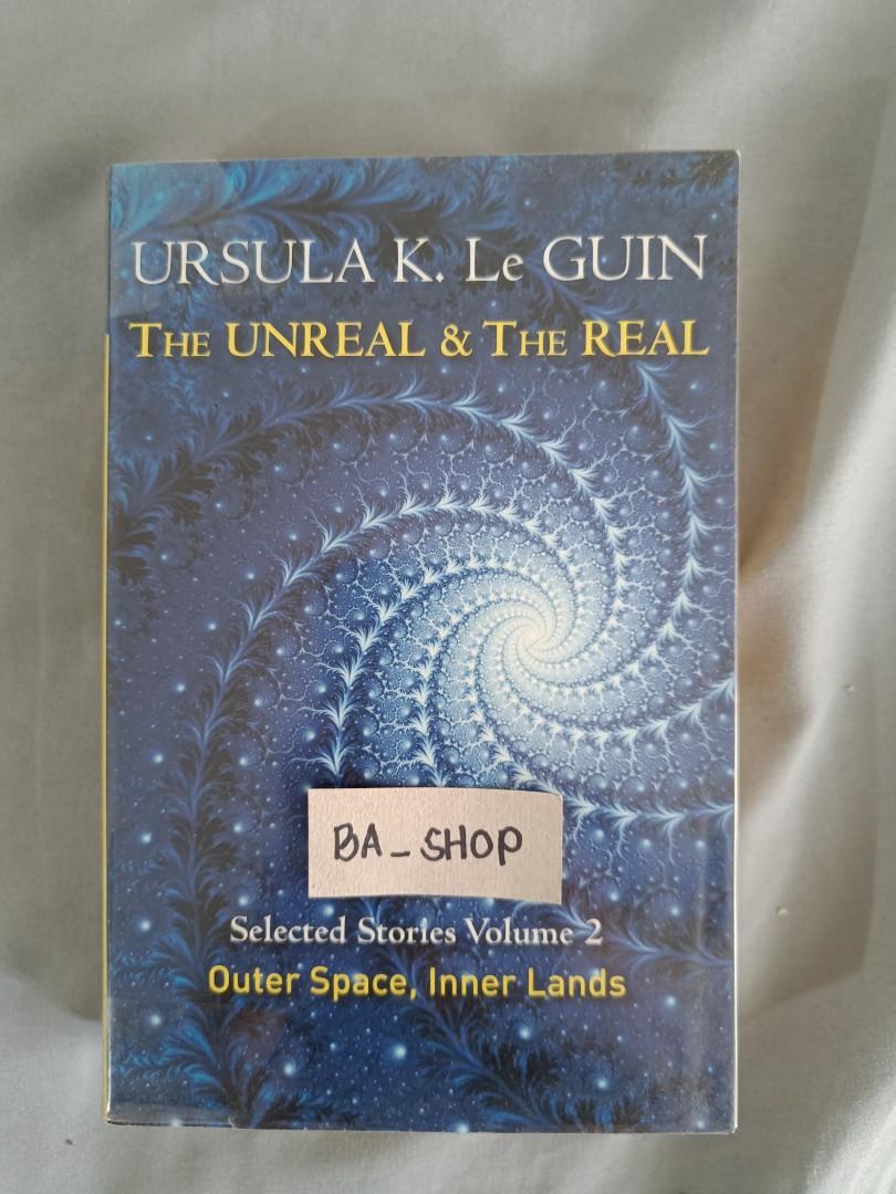 Ursula K. Le Guin - The Unreal and the Real (Vol. 1-2), Hobbies & Toys, Books & Magazines ...