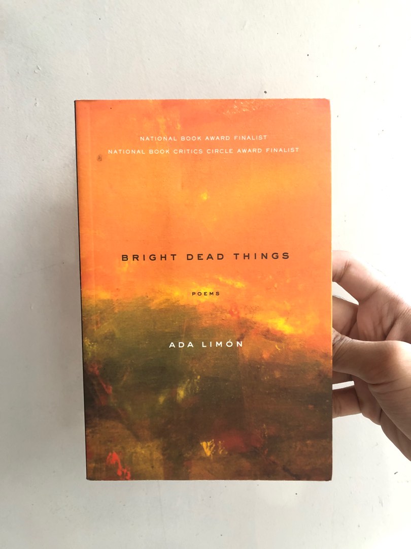 Bright Dead Things by Ada Limon, Hobbies & Toys, Books & Magazines ...