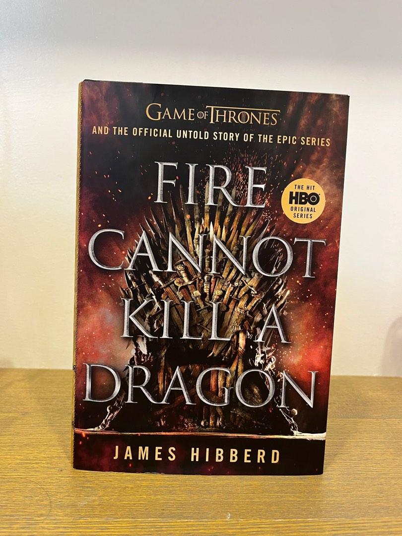 Fire Cannot Kill A Dragon Hobbies And Toys Books And Magazines Fiction