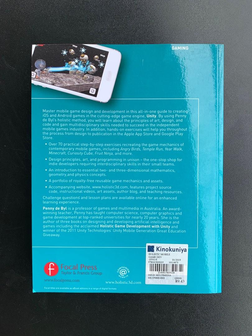 Holistic Mobile Game Development with Unity - Penny de Byl, Hobbies & Toys, Books & Magazines ...