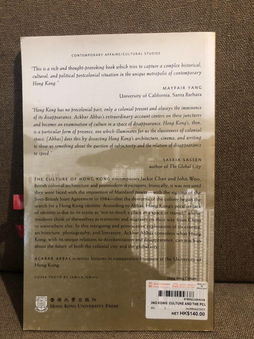 Hong Kong- culture and the politics of disappearance by Ackbar Abbas ...