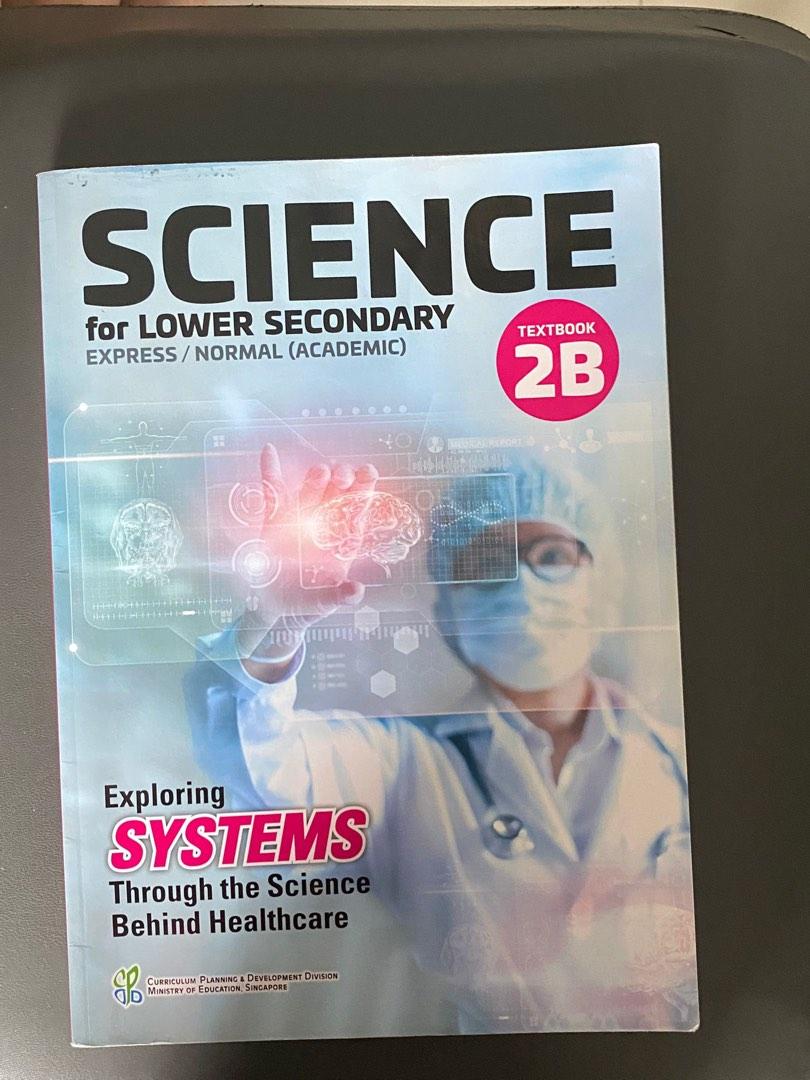 Science for lower secondary (Express/Normal) textbook 2A & 2B, Hobbies ...