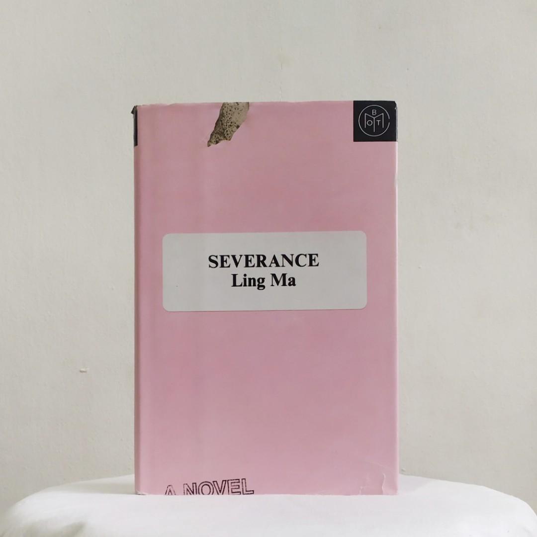 Severance by Ling Ma, Hobbies & Toys, Books & Magazines, Fiction & Non ...