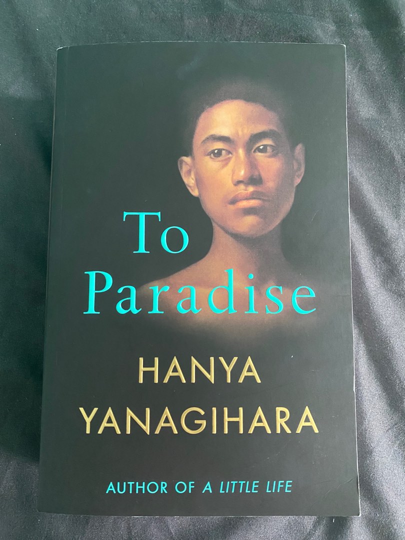 To Paradise by Hanya Yanagihara, Hobbies & Toys, Books & Magazines ...