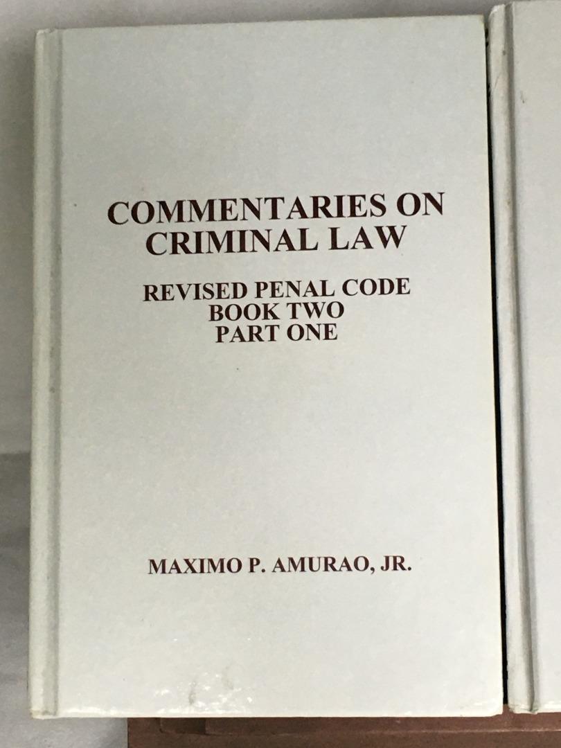 Commentaries on Criminal Law by Atty. Maximo P. Amurao, Jr., Hobbies ...